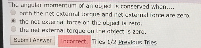 Solved The angular momentum of an object is conserved | Chegg.com