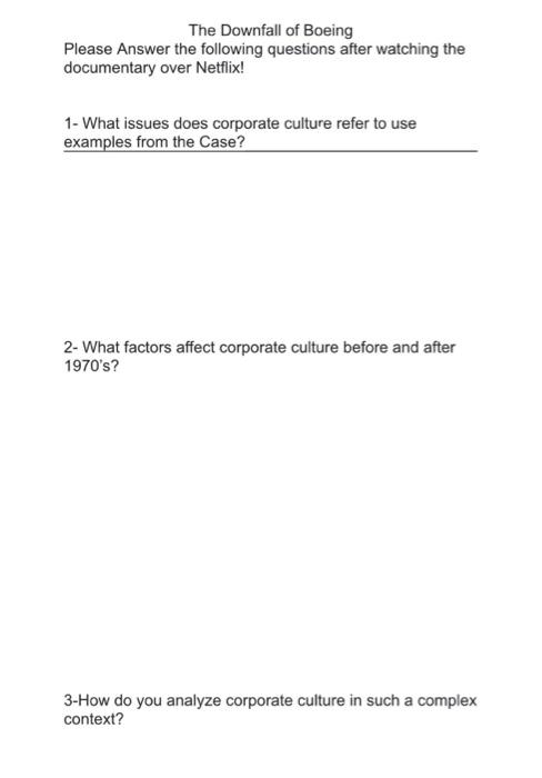 The Downfall of Boeing Please Answer the following | Chegg.com