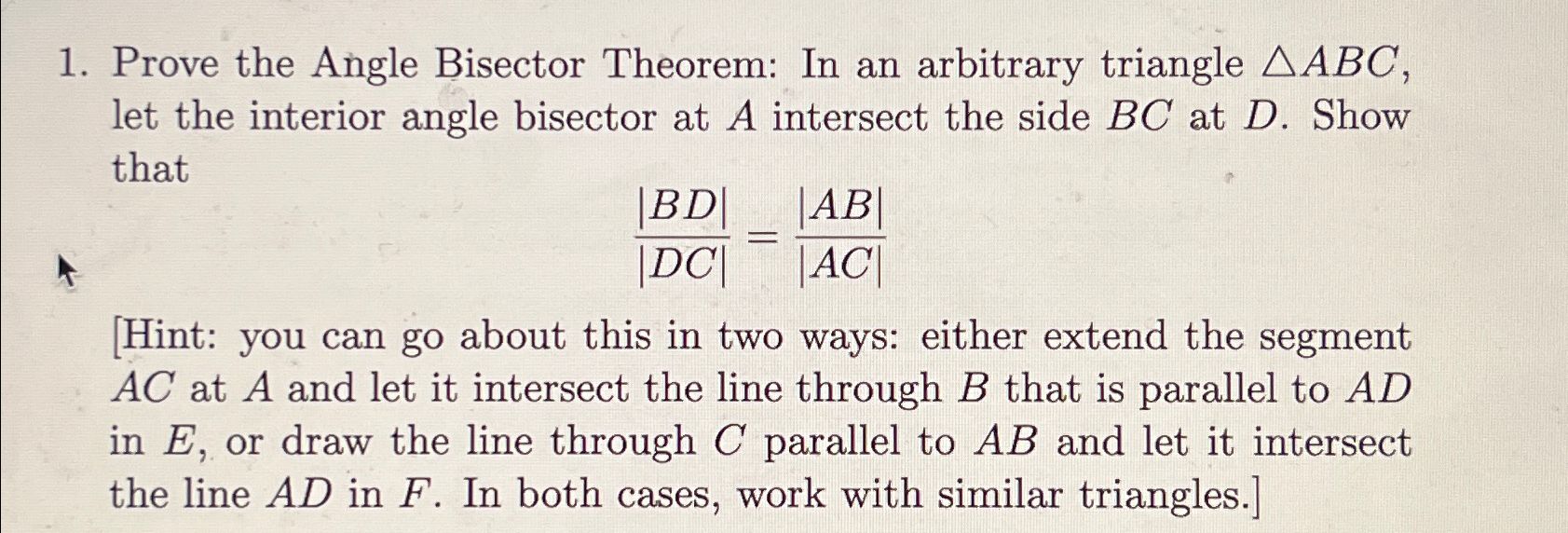 Prove the Angle Bisector Theorem: In an arbitrary | Chegg.com