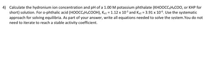 Solved 4) Calculate the hydronium ion concentration and pH | Chegg.com