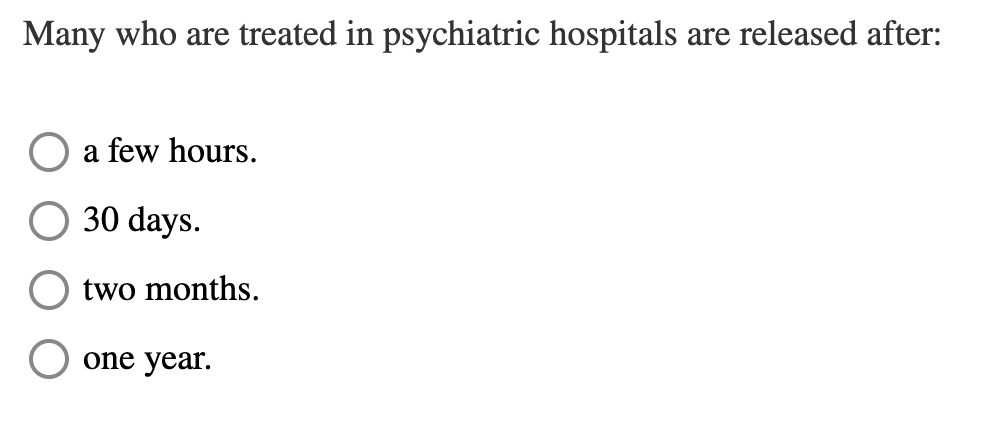 Solved Many who are treated in psychiatric hospitals are | Chegg.com