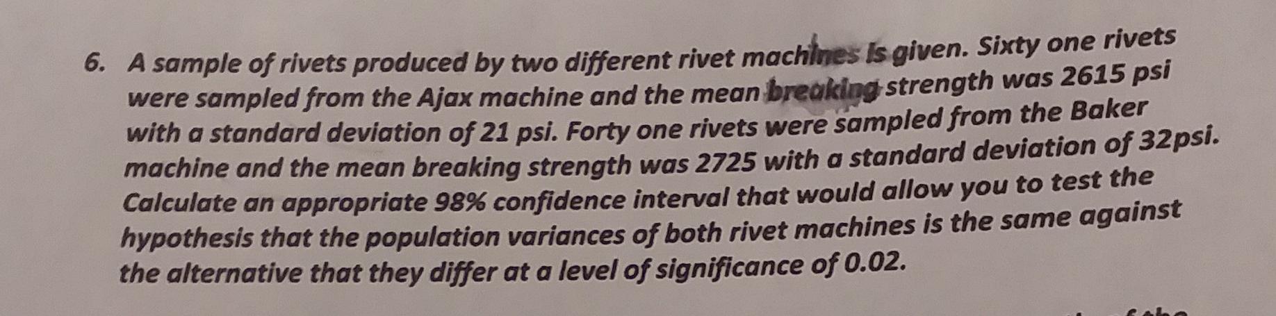 Solved 6. A sample of rivets produced by two different rivet | Chegg.com