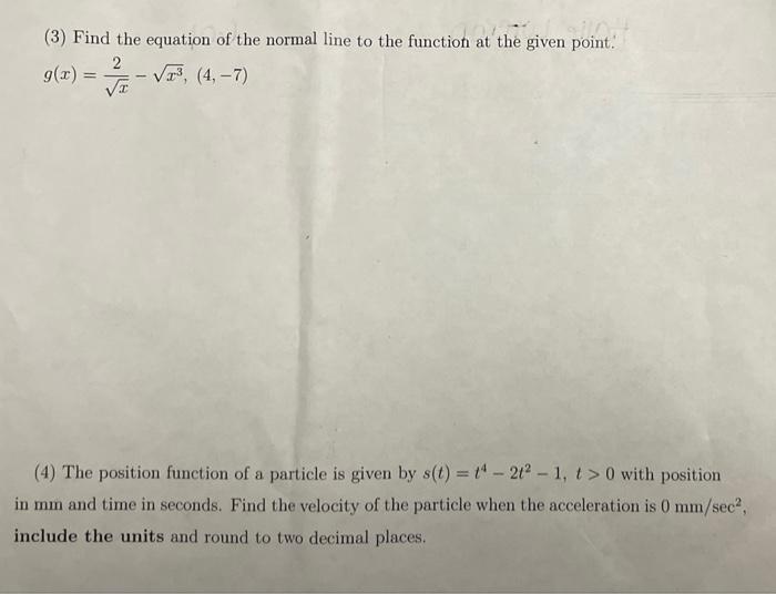 Solved a point: (3) Find the equation of the normal line to | Chegg.com