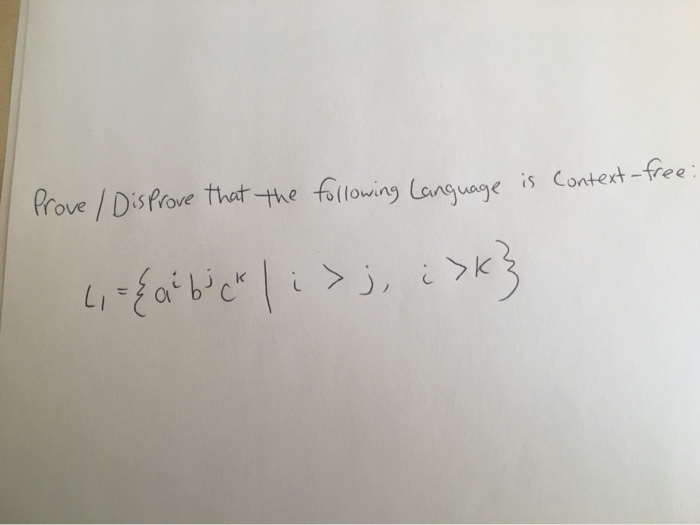 Solved Prove / Disprove that the following Language is | Chegg.com
