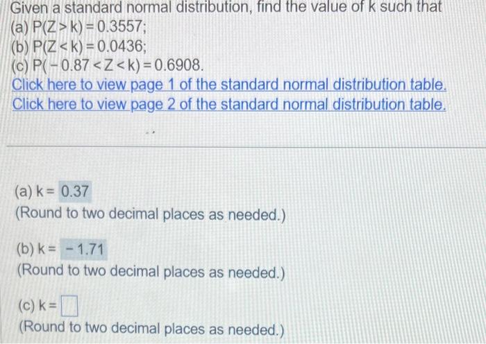 Solved Given a standard normal distribution, find the value | Chegg.com