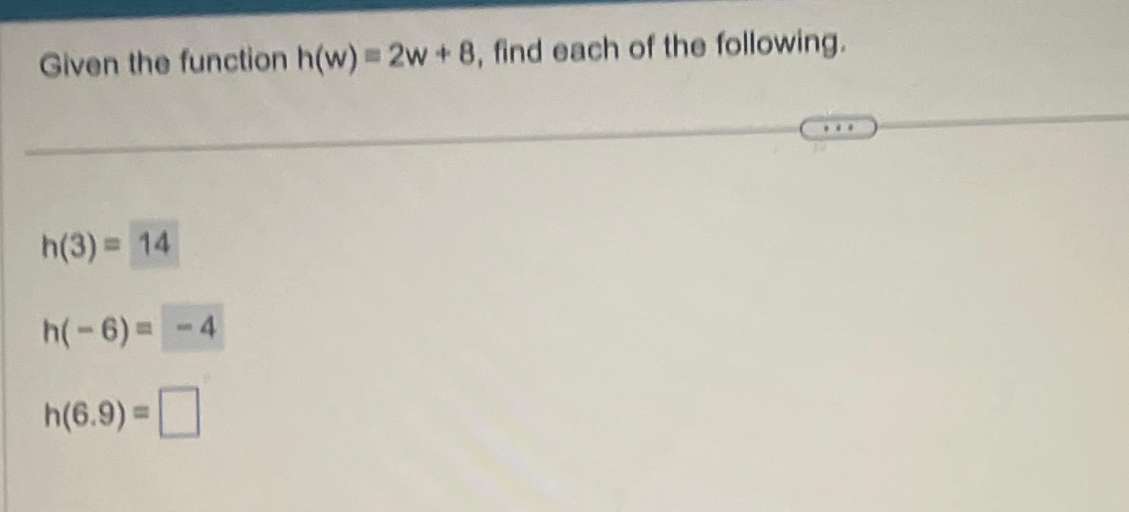 Solved Given the function h(w)=2w+8, ﻿find each of the | Chegg.com