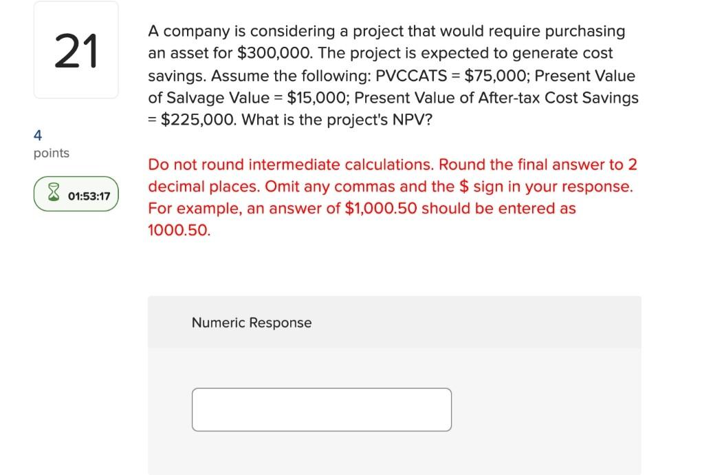 Solved 21 A company is considering a project that would | Chegg.com