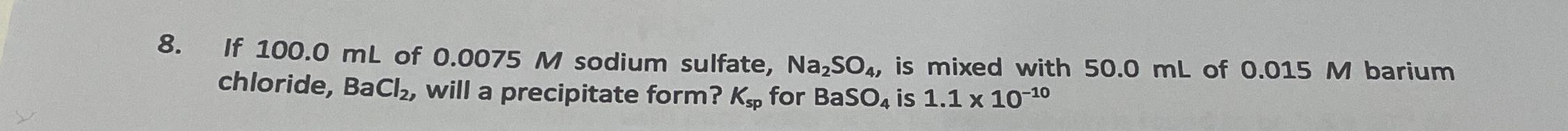 Solved If 100.0mL ﻿of 0.0075M ﻿sodium sulfate, Na2SO4, ﻿is | Chegg.com