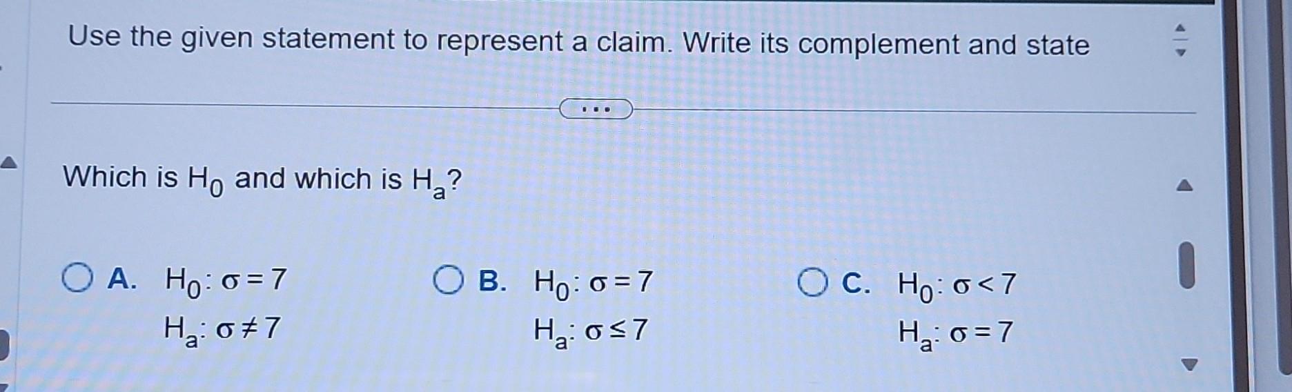 Use the given statement to represent a claim. Write | Chegg.com
