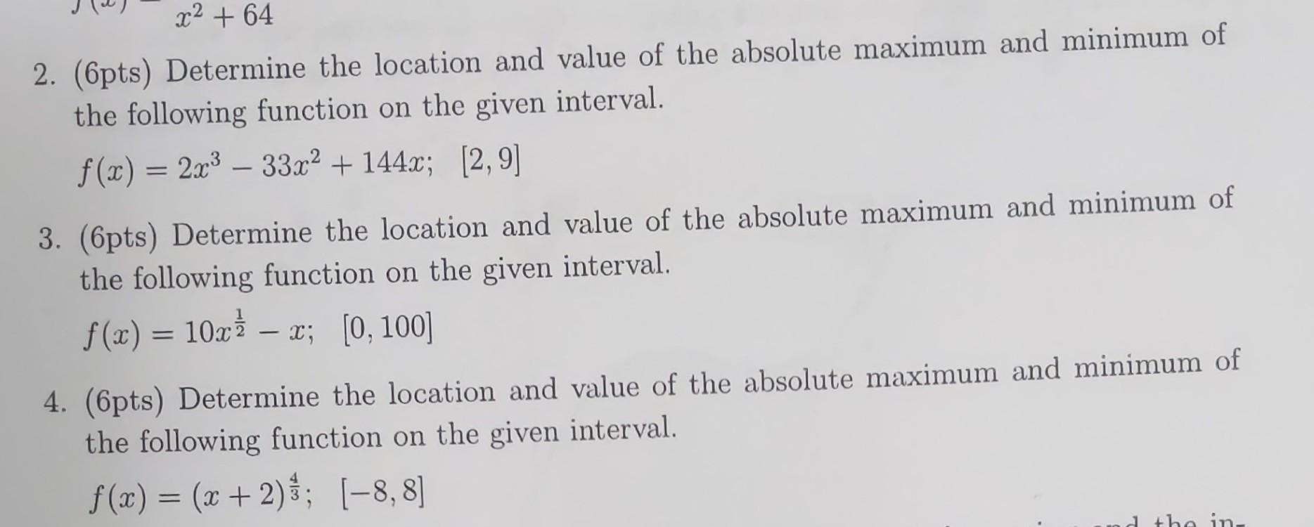 Solved = x² + 64 2. (6pts) Determine the location and value | Chegg.com