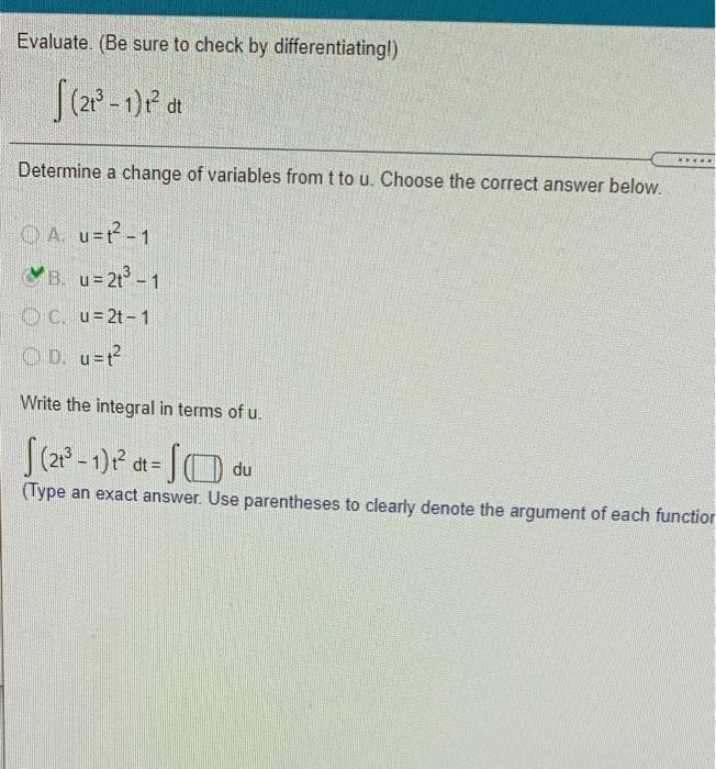 Solved Evaluate. (Be sure to check by differentiating!) [(2x | Chegg.com