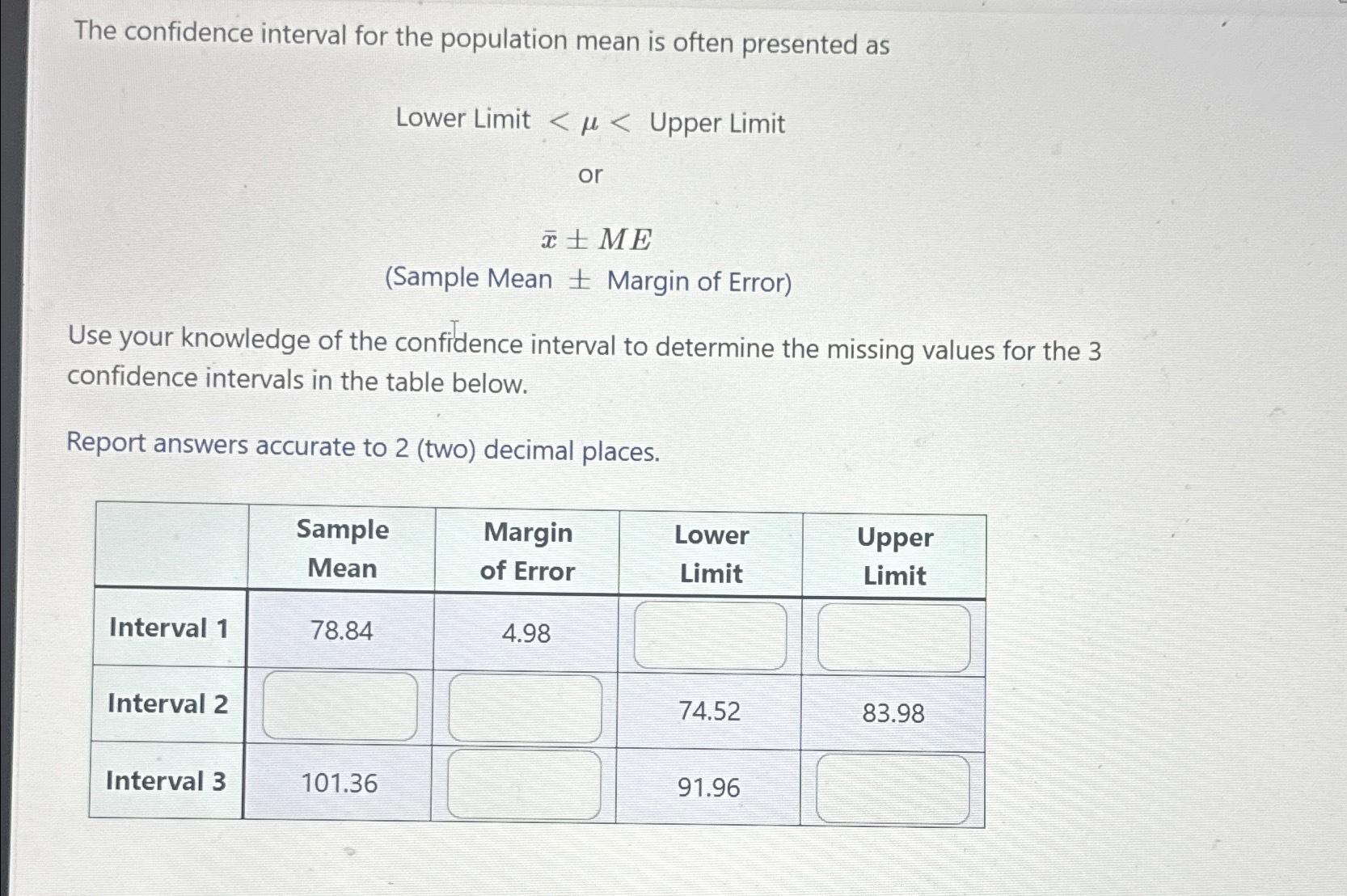 Solved The confidence interval for the population mean is | Chegg.com
