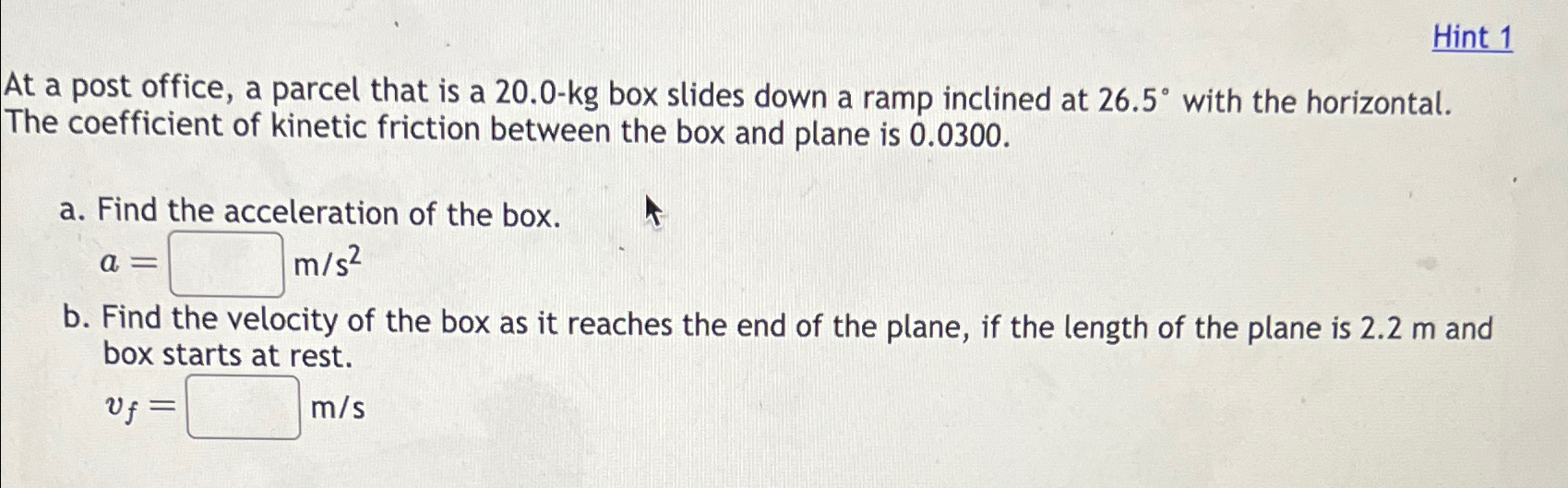 Solved Hint 1At a post office, a parcel that is a 20.0-kg | Chegg.com