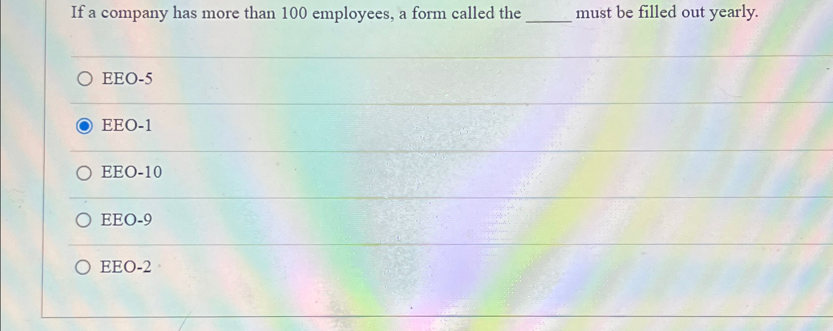 Solved If a company has more than 100 ﻿employees, a form | Chegg.com