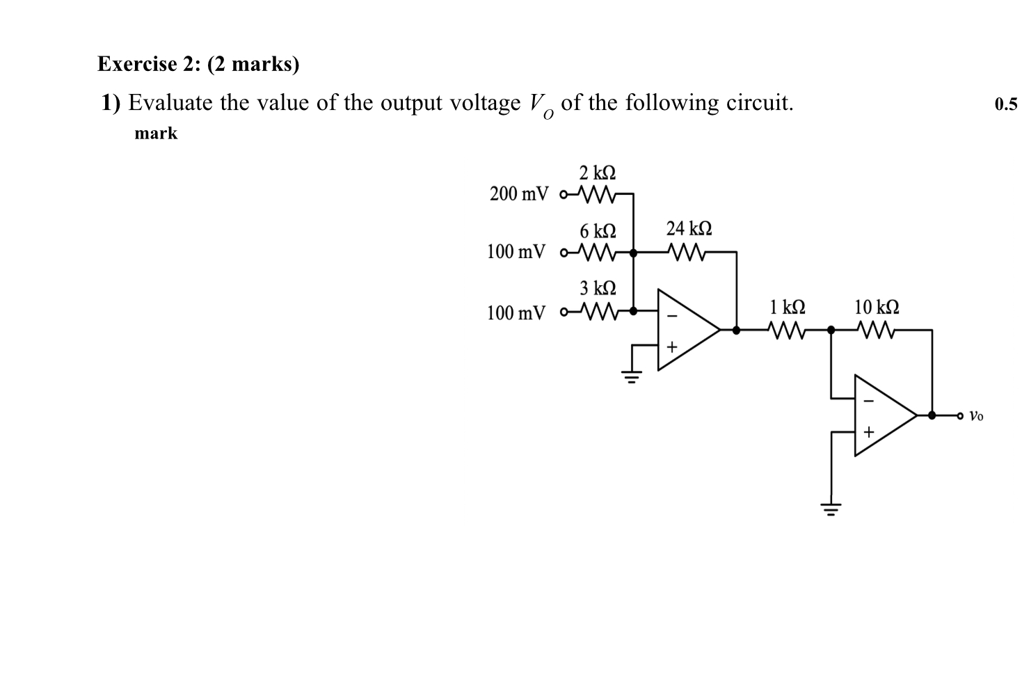 Solved by an EXPERT Exercise 2: (2 ﻿marks)Evaluate the value of the | Chegg.com