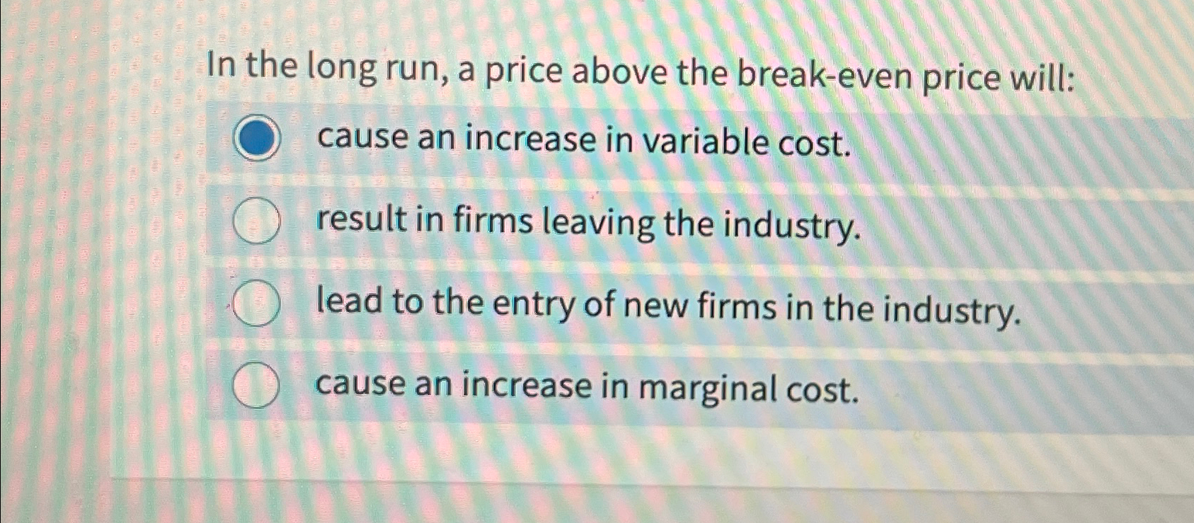 Solved In the long run, a price above the break-even price | Chegg.com