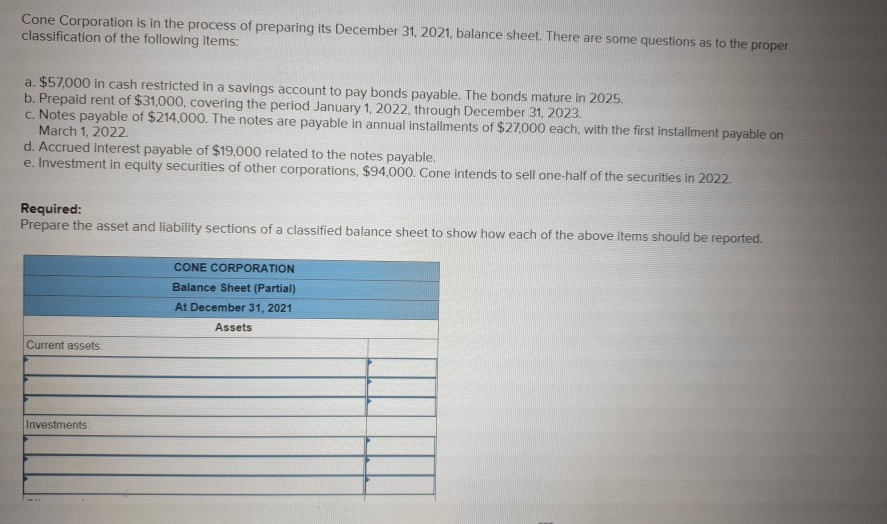 Solved Cone Corporation is in the process of preparing its | Chegg.com