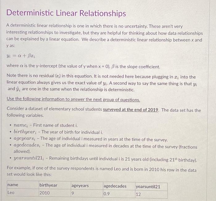 A deterministic linear relationship is one in which | Chegg.com