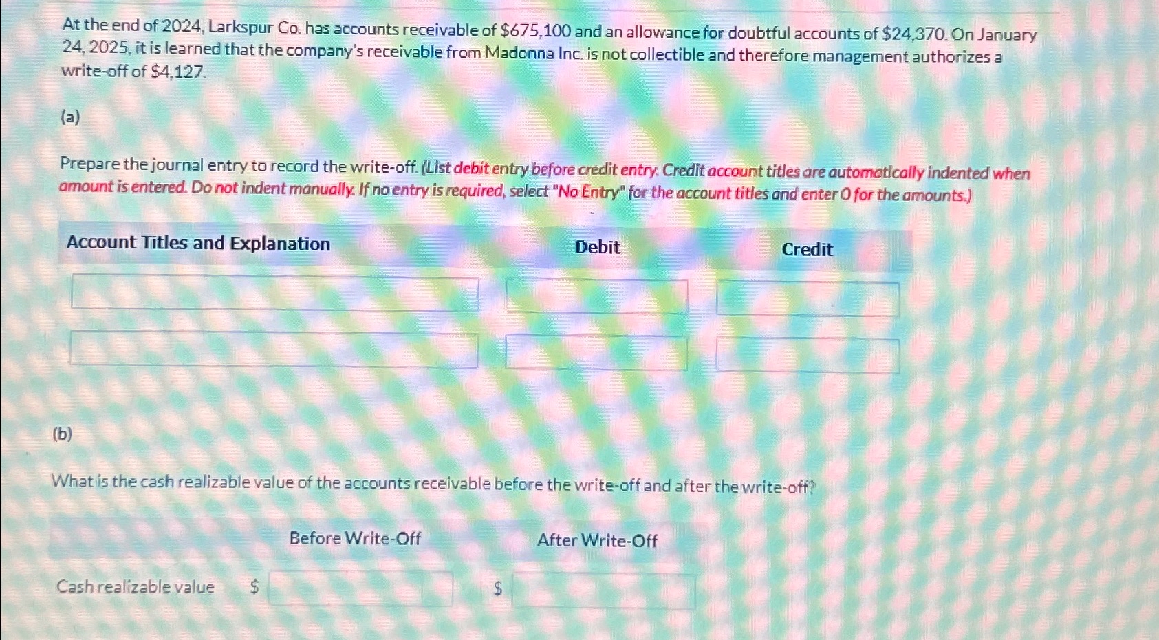 Solved At the end of 2024, ﻿Larkspur Co. ﻿has accounts | Chegg.com