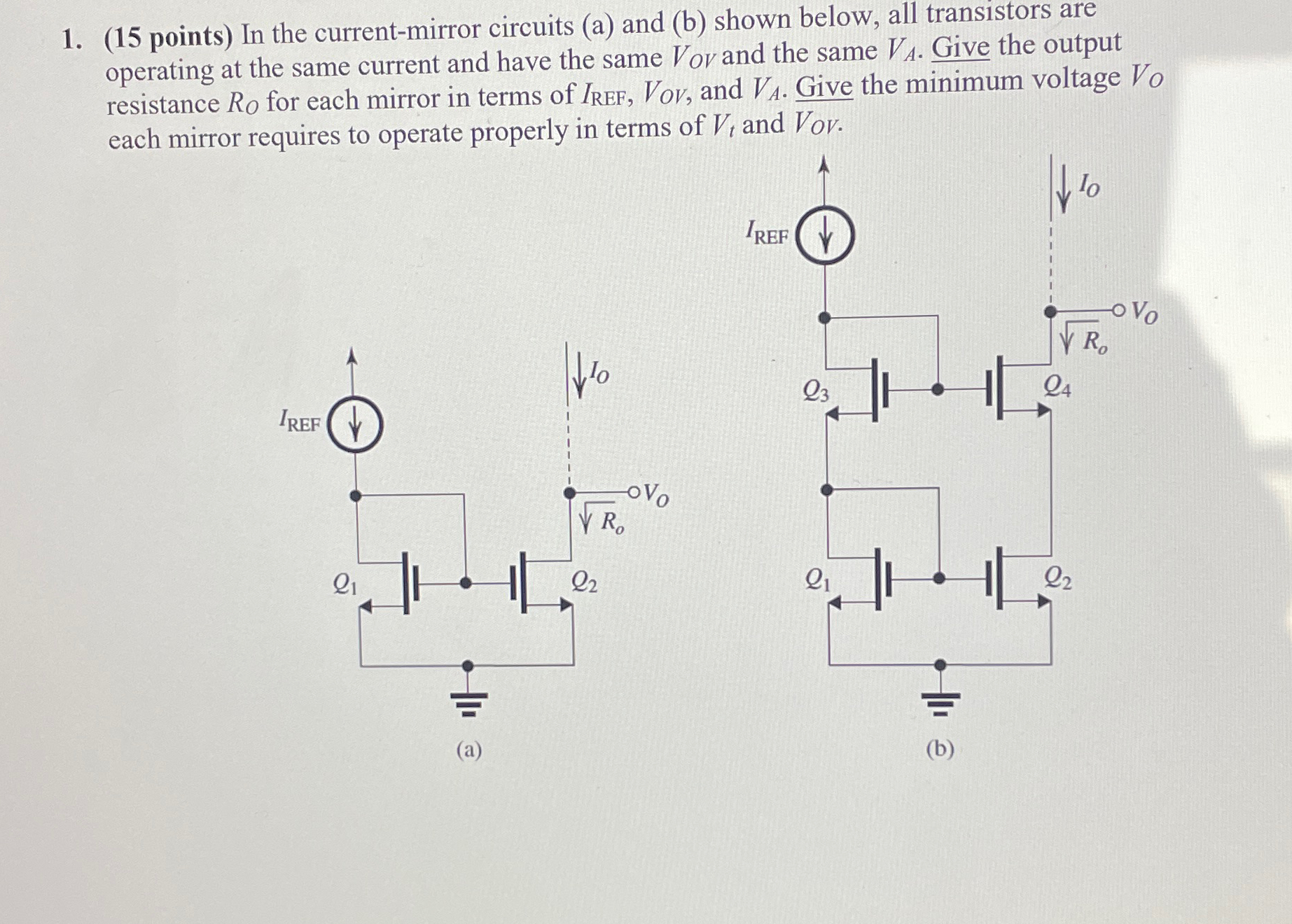 Solved (15 ﻿points) ﻿In the current-mirror circuits (a) ﻿and | Chegg.com