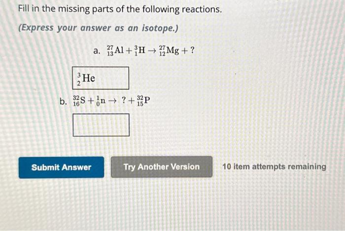Solved Fill in the missing parts of the following reactions. | Chegg.com