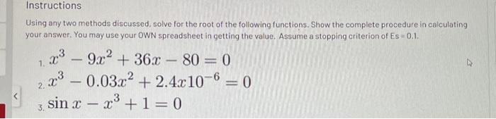Solved Using any two methods discussed, solve for the root | Chegg.com
