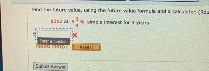 Solved Find the future value, using the future value formula | Chegg.com