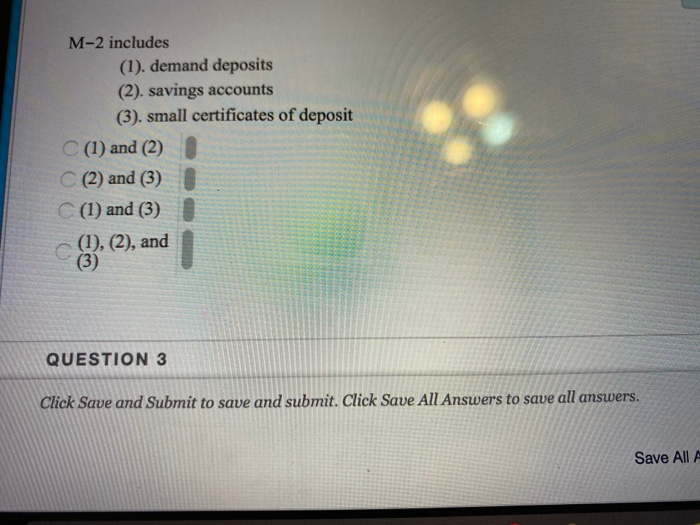 Solved M-2 includes (1). demand deposits (2). savings | Chegg.com