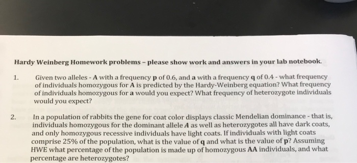 Solved Hardy Weinberg Homework problems - please show work | Chegg.com