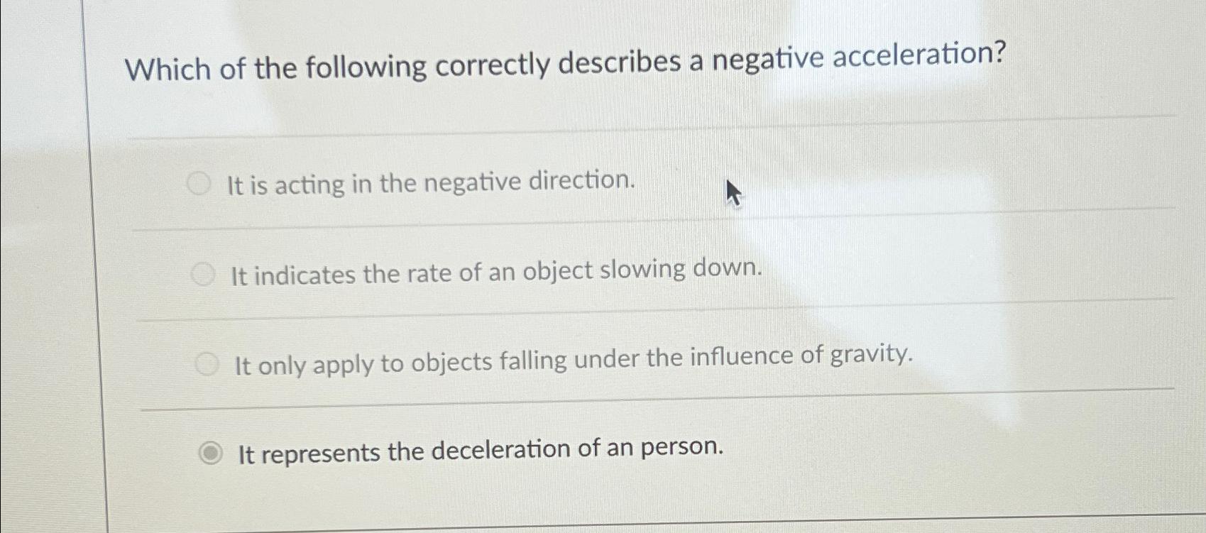 Which of the following correctly describes a negative | Chegg.com