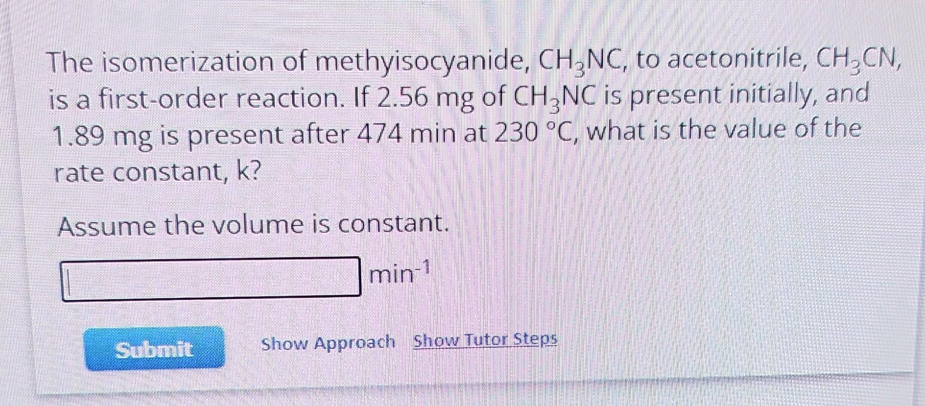 Solved The isomerization of methyisocyanide, CH3NC, to | Chegg.com
