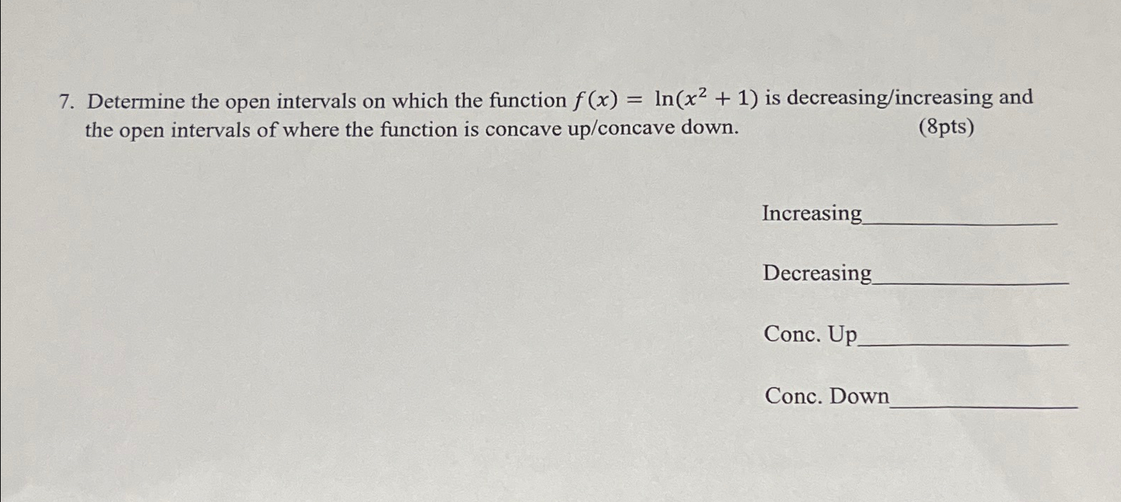 Solved Determine the open intervals on which the function | Chegg.com