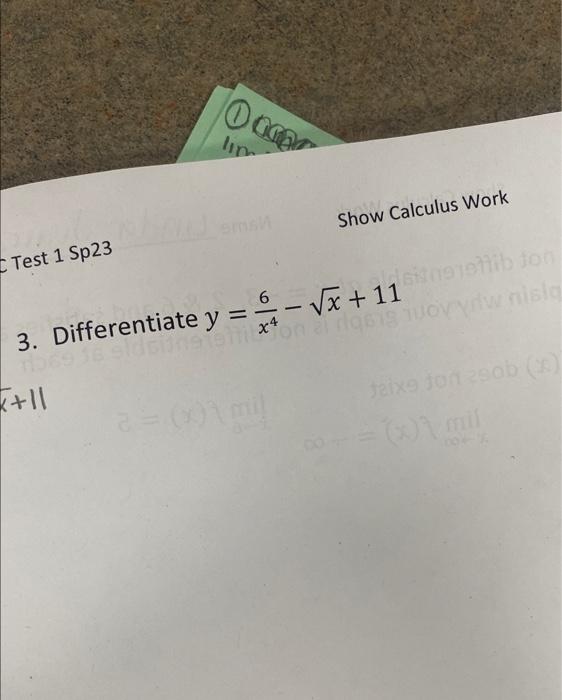 Solved Show Calculus Work y=x46−x+11 | Chegg.com