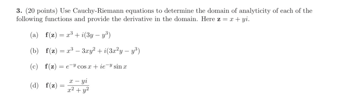 Solved A-d please (20 ﻿points) ﻿Use Cauchy-Riemann equations | Chegg.com