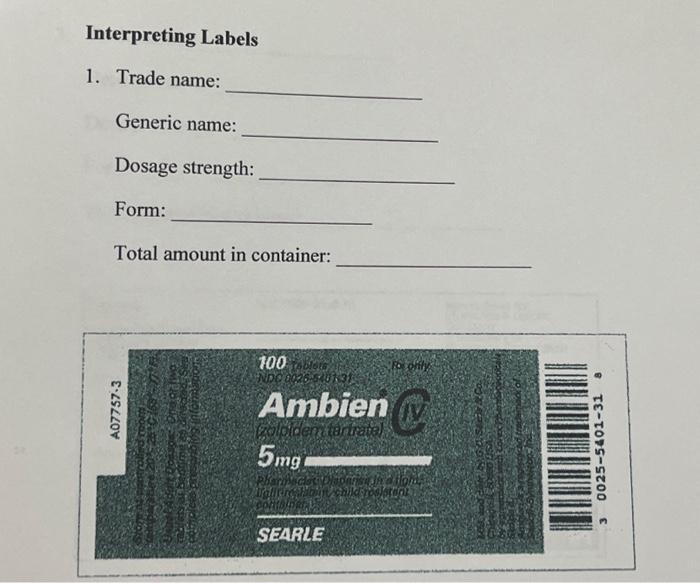 Solved Interpreting Labels 1. Trade name: Generic name: | Chegg.com