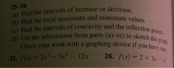Solved 25−36 (a) Find the intervals of increase or decrease. | Chegg.com