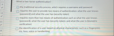 Solved What is two-factor authentication?the traditional | Chegg.com