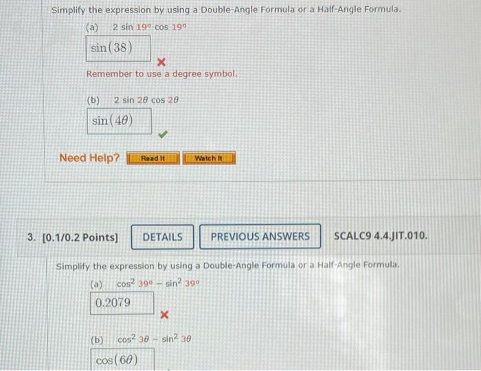 Solved COS Simplify the expression by using a Double-Angle | Chegg.com