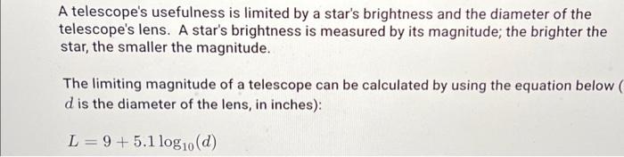 Solved A telescope's usefulness is limited by a star's | Chegg.com