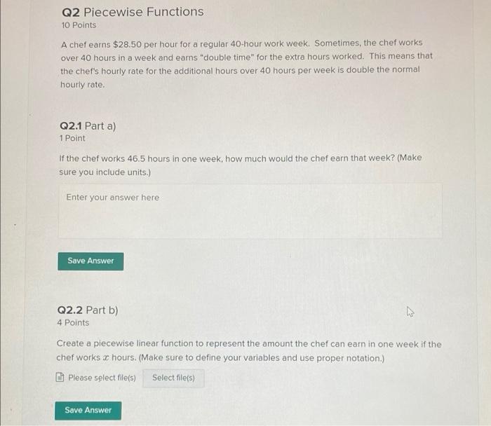Solved Q2 Piecewise Functions. 10 Points A chef earns $28.50 | Chegg.com
