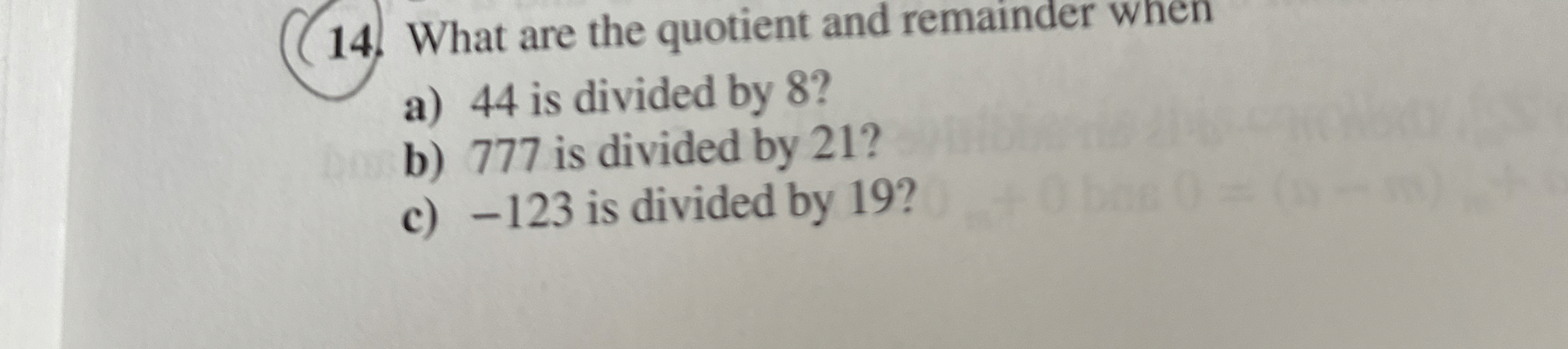 Solved What are the quotient and remainder whena) 44 ﻿is | Chegg.com