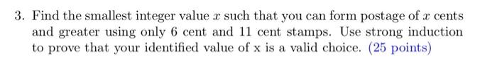 Solved 3. Find the smallest integer value x such that you | Chegg.com