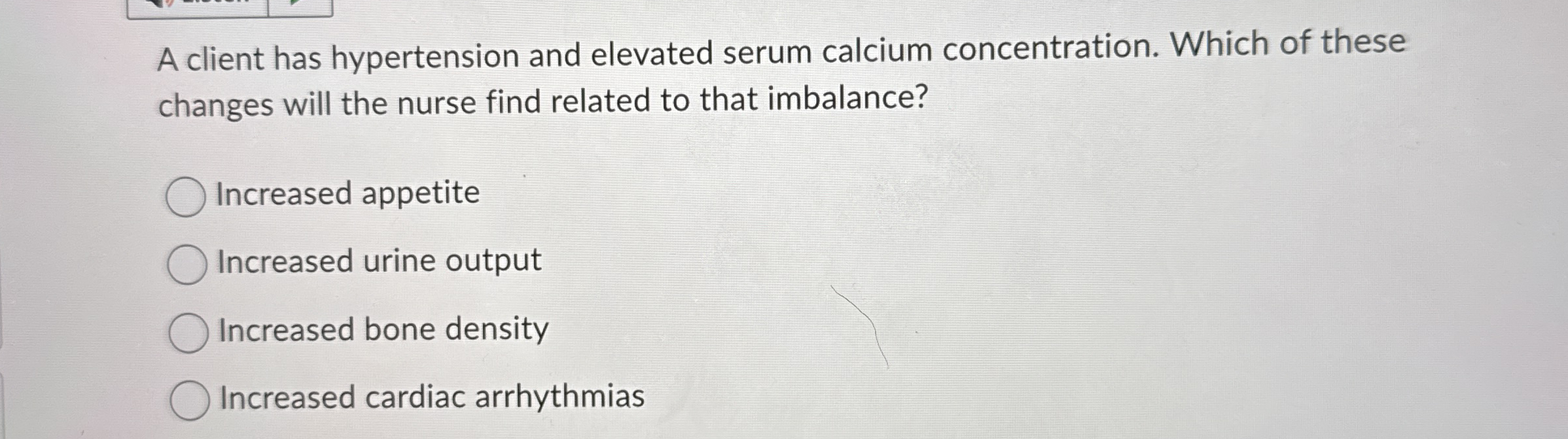 Solved A client has hypertension and elevated serum calcium | Chegg.com