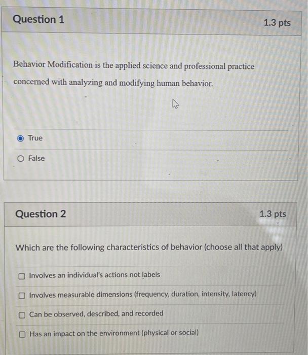 Solved Behavior Modification is the applied science and | Chegg.com