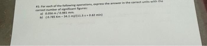 Solved 1: For each of the following operations, express the | Chegg.com