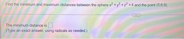 Solved Find the minimum and maximum distances between the | Chegg.com