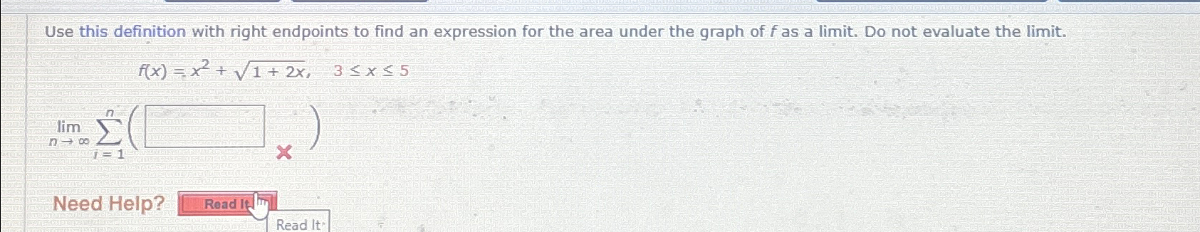 Solved Use this definition with right endpoints to find an | Chegg.com