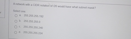 Solved A network with a CIDR notation of /26 ﻿would have | Chegg.com