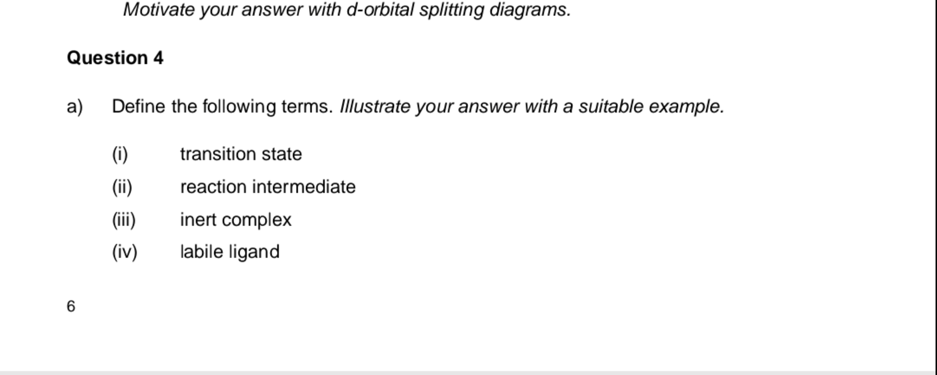 Solved Motivate your answer with d-orbital splitting | Chegg.com