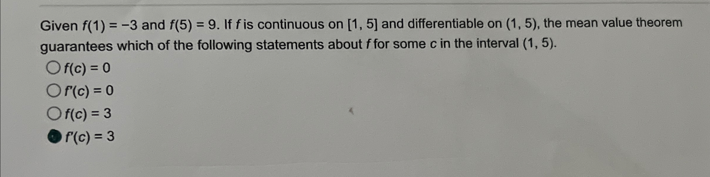 Solved Given f(1)=-3 ﻿and f(5)=9. ﻿If f ﻿is continuous on | Chegg.com